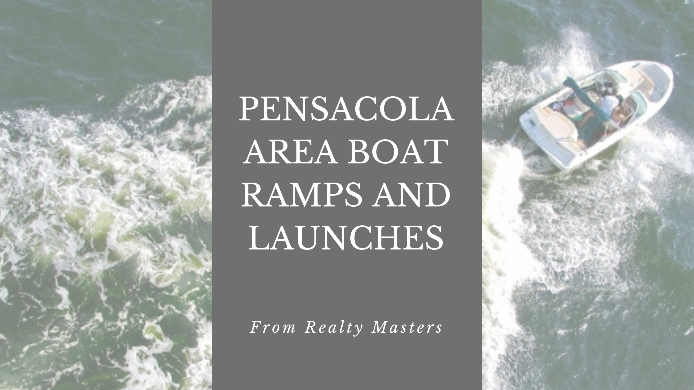 Pensacola area Boat Ramps and Boat Launches